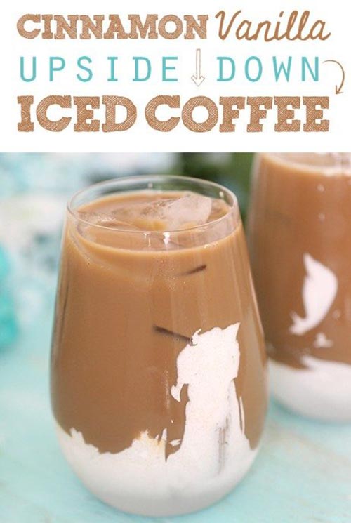 Cinnamon Vanilla Upside Down Iced Coffee - Best Crafts and Recipes